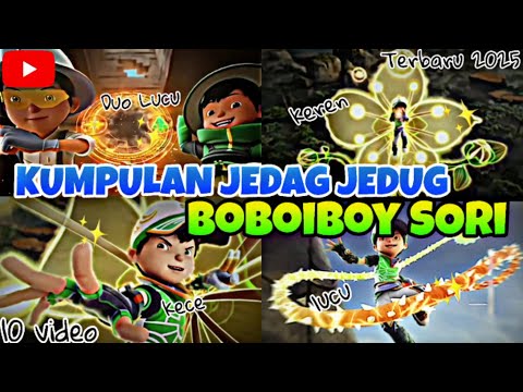 Kumpulan Jedag Jedug Terbaru BoBoiBoy Sori lucu, keren, kece 2025(Part 18😎)