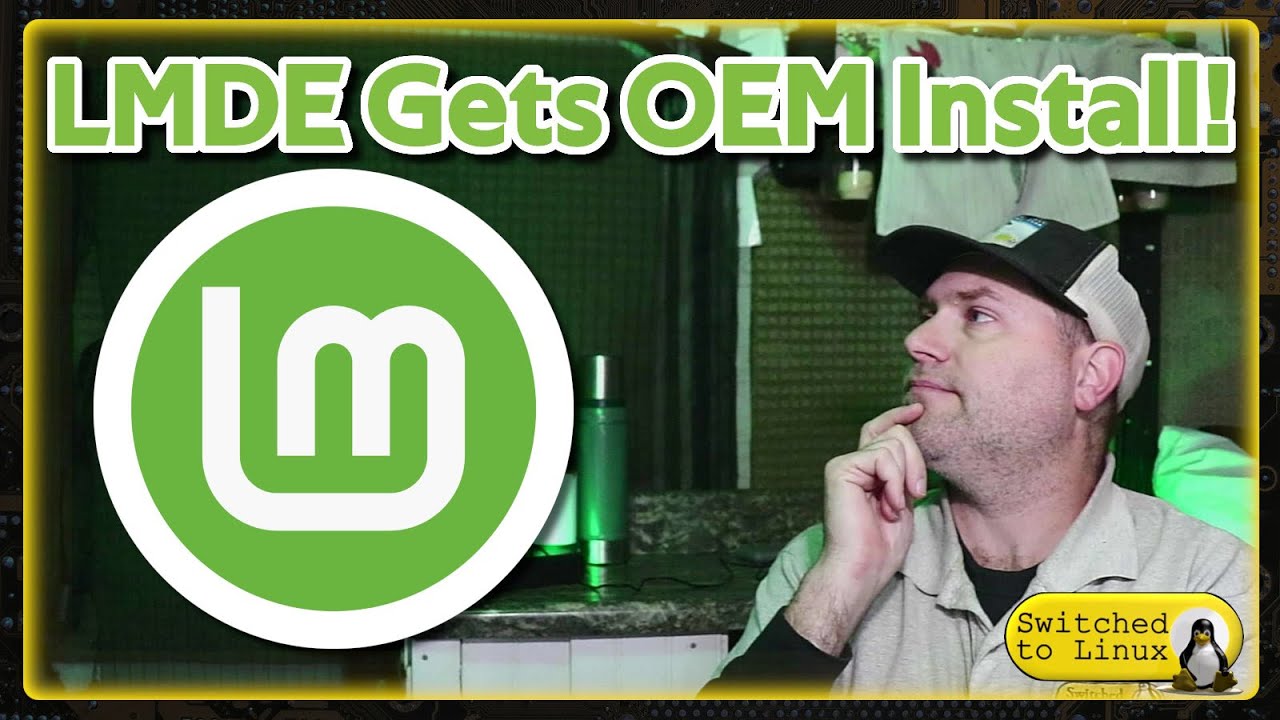 LMDE Gets OEM Install and Other Linux Mint Updates - YouTube