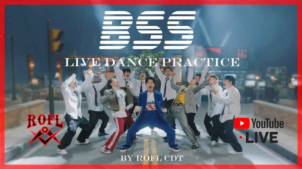 [DANCE PRACTICE] BSS(파이팅) - Fighting (ft. Lee Young Ji) By ROFL CDT ...