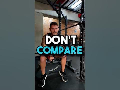 Why You Shouldn't Compare Yourself at the Gym | Building a Positive ...