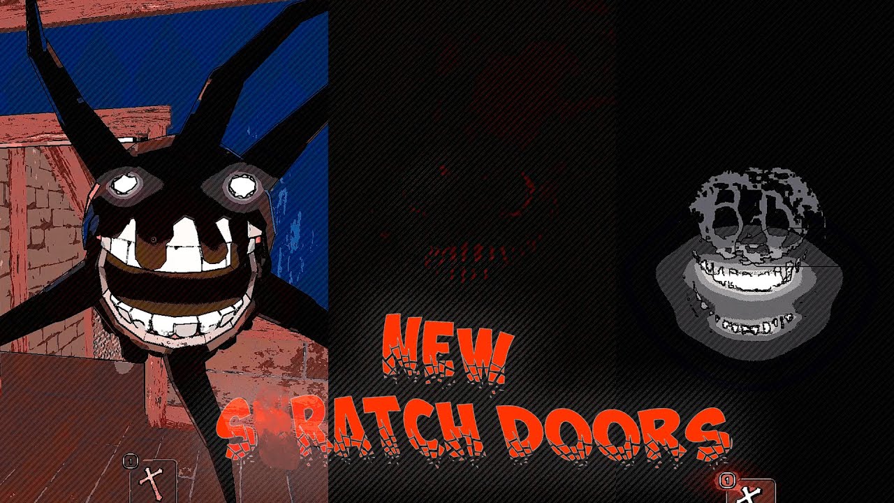 NEW SCRATCH DOORS, COOL RUSH - YouTube