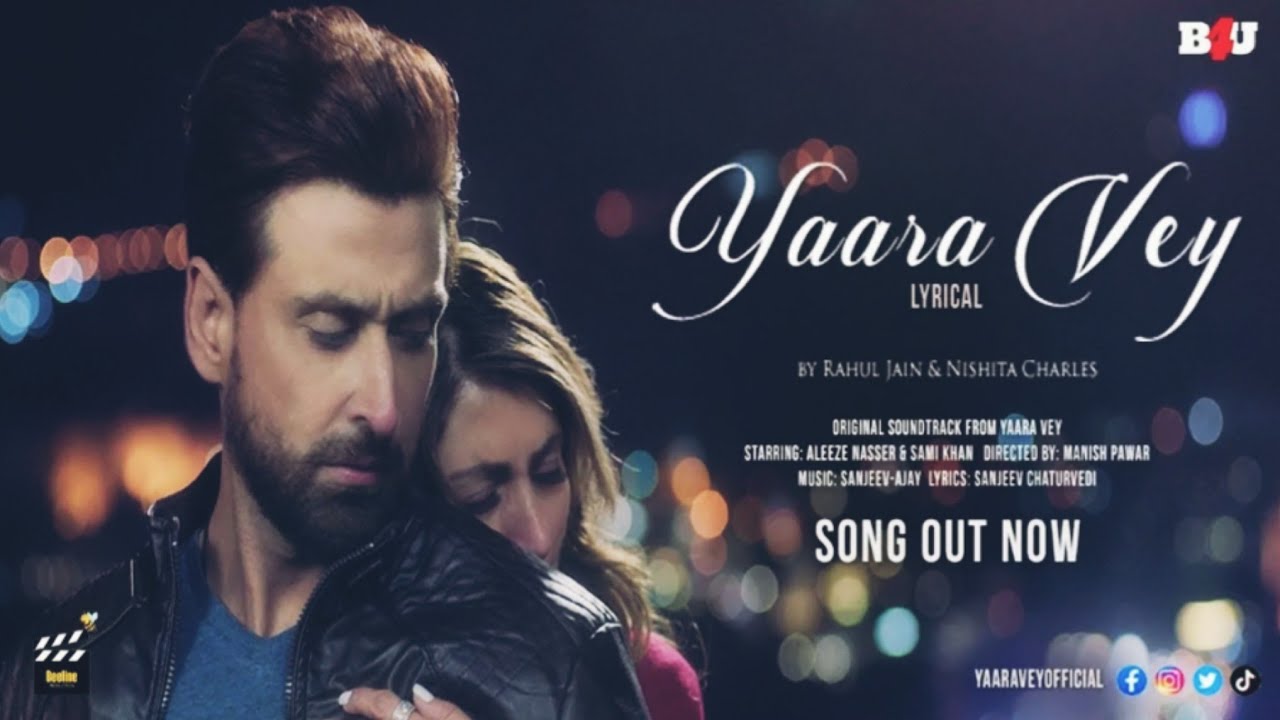Yaara Ve - Rahul Jain | Lyrical Video | Sanjeev Chaturvedi | Title Song ...
