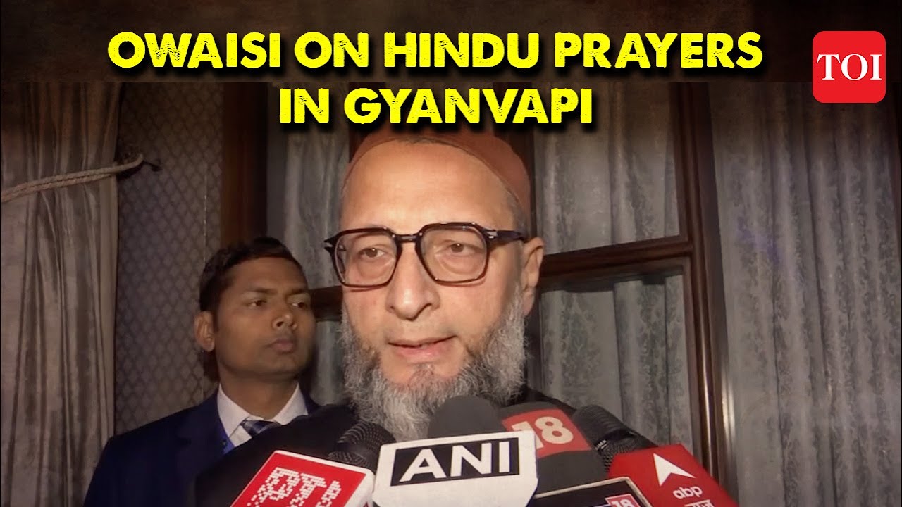 Gyanvapi Verdict: Asaduddin Owaisi comments on court allowing Hindus to ...