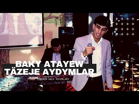 BAKY ATAYEW GORESIM GELYAR MUNDA TAZE TURKMEN AYDYMLARY JANLY SESIM JANLY SES