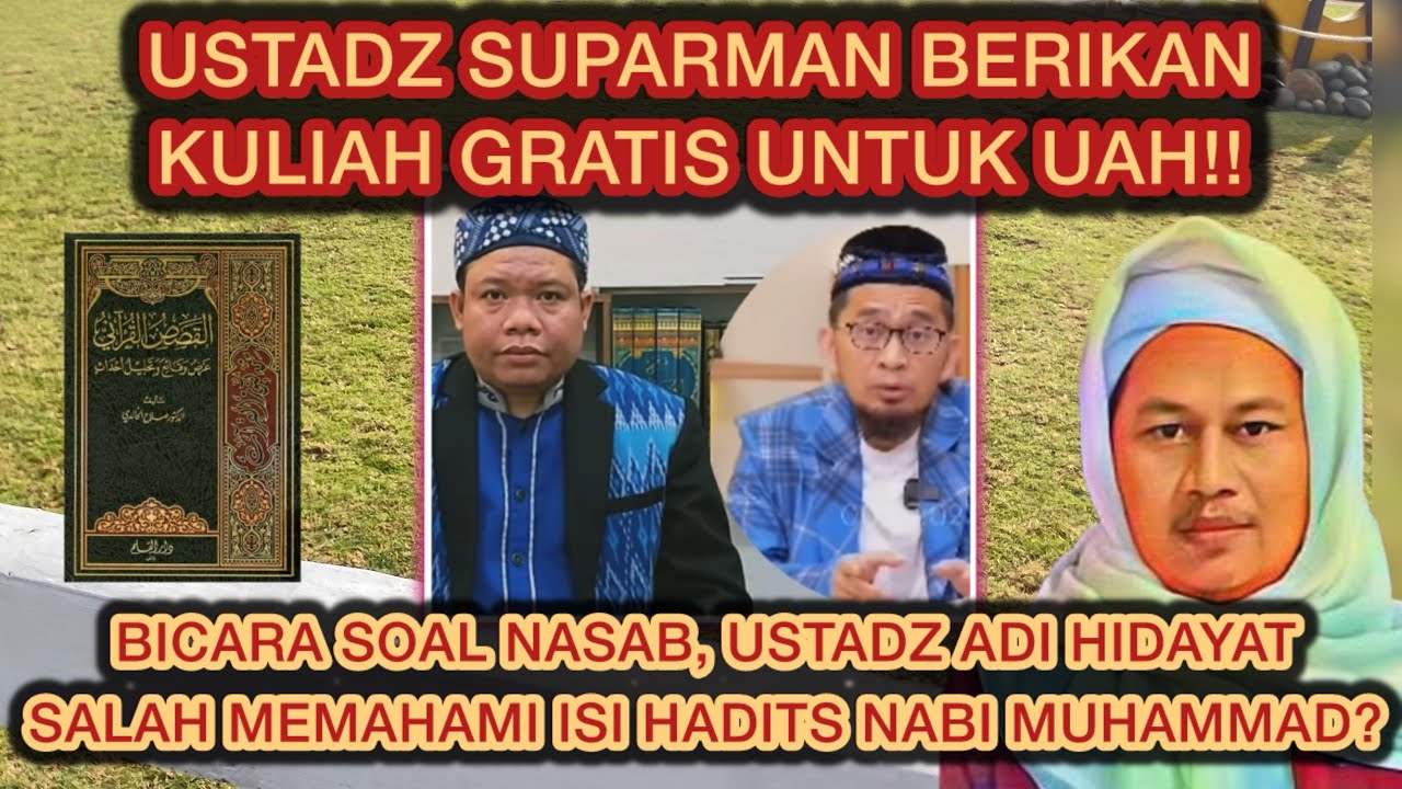 NIAT MEMBELA NASAB HABIB? USTADZ ADI HIDAYAT SES4T MEMAHAMI HADITS NABI⁉️USTADZ SUPARMAN - YouTube