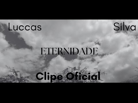 Luccas Silva - Eternidade (Clipe Oficial DF Music) - YouTube