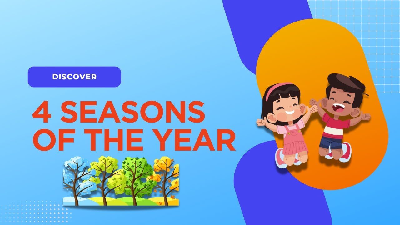Let's Learn the 4 Seasons of the Year! - YouTube