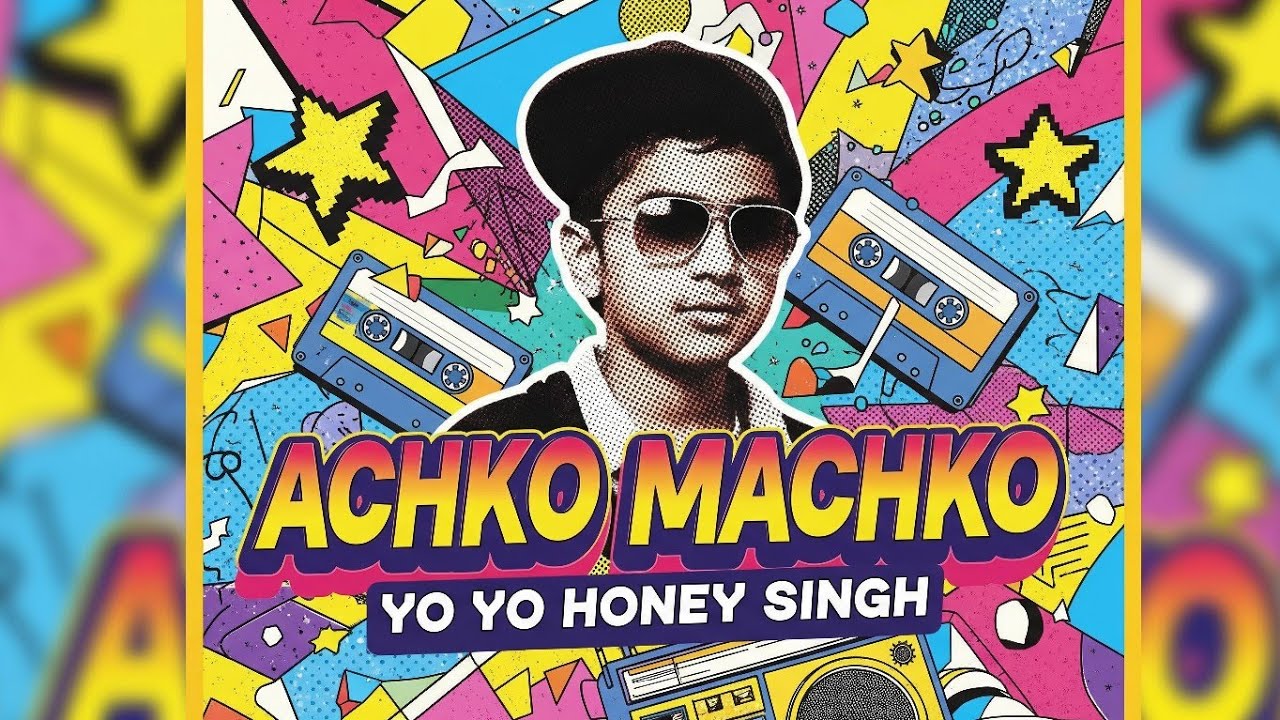 Achko Machko 90s Virsion. YoYo Honey Singh. 90s Era #Achkomachko #90s # ...