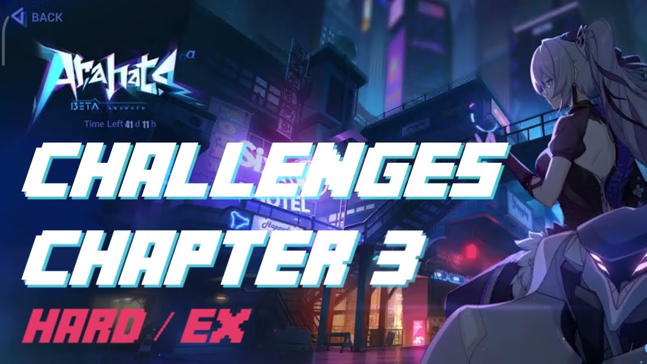 [Honkai Impact 3] Arahato Challenges Hard/EX Chapter 3 Gameplay - YouTube
