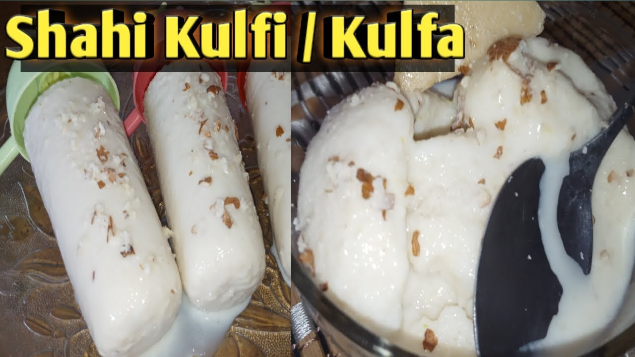 2 in 1 Recipe | How to Make Shahi Khoya Qulfi or Qulfa | Shahi Kulfi by ...