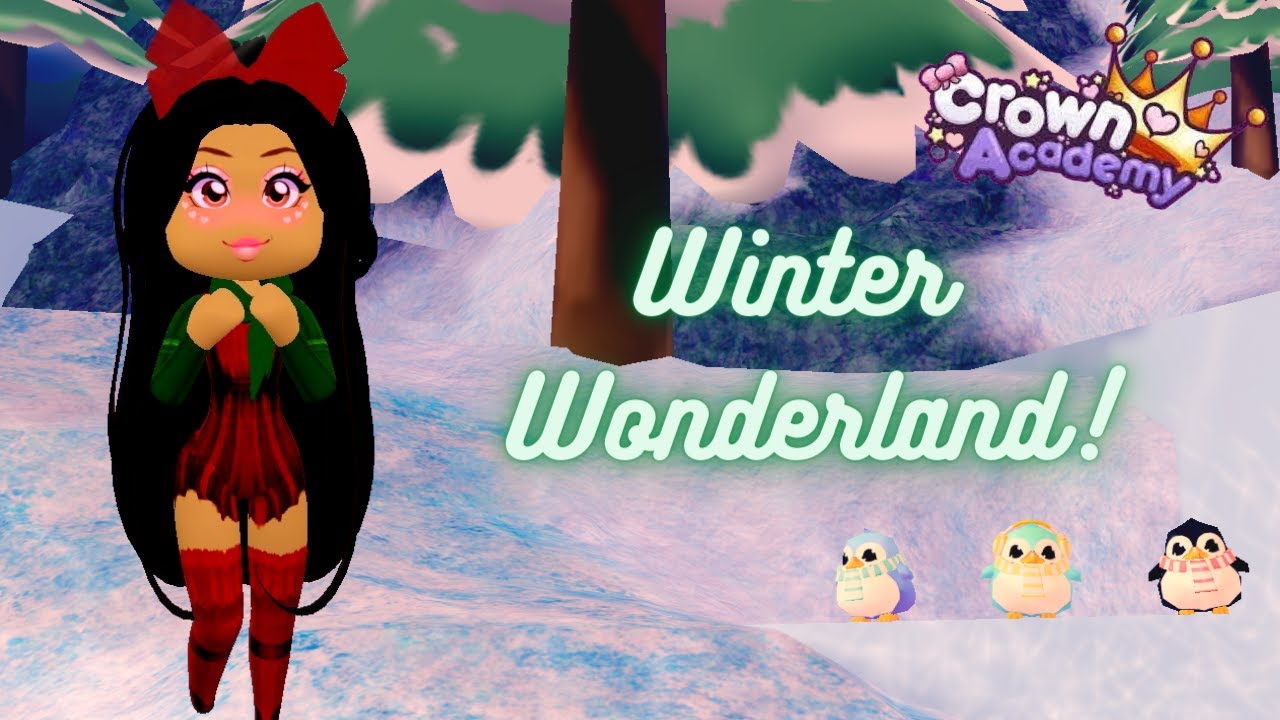 Crown Academy Winter Wonderland Event Update! / Roblox - YouTube