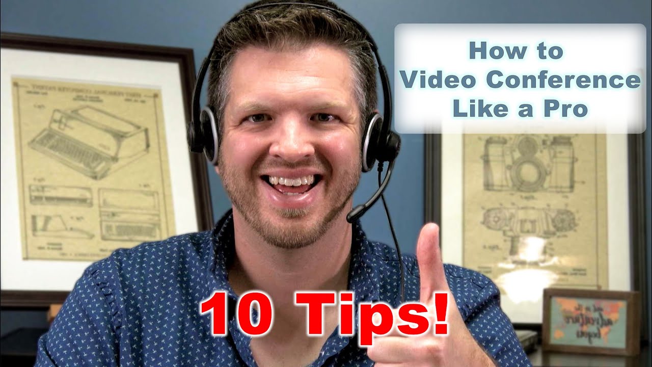 10 Video Conferencing Tips - How to Look Like a Pro - YouTube