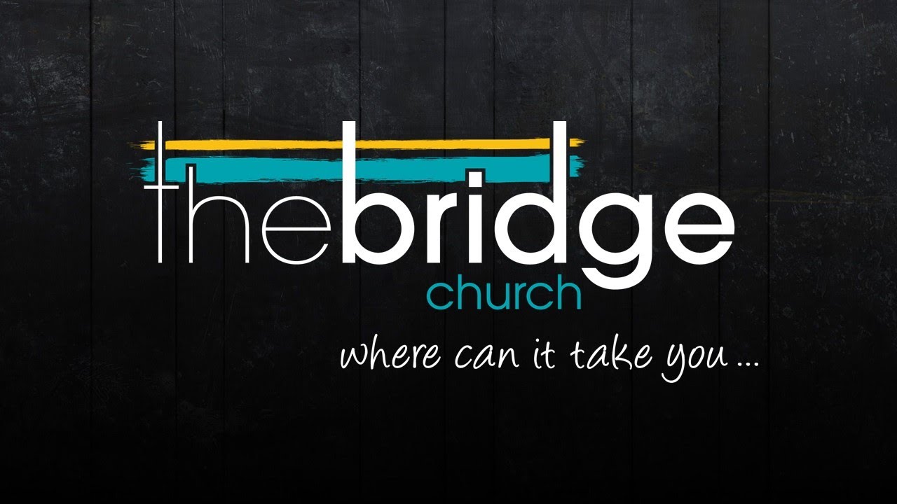 The Bridge Church Live: Be the Church! - YouTube