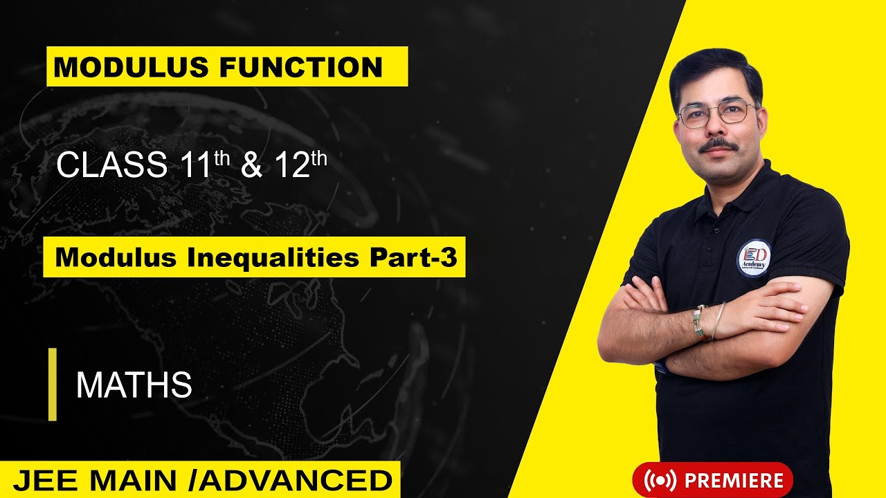 Modulus Inequalities Part-03 | Class 11th & 12th | Math's | By JPS Sir ...