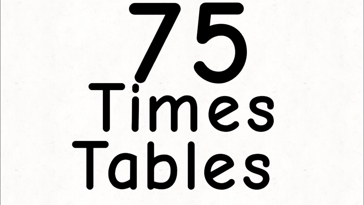 75 Times Tables - YouTube