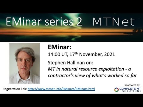 EMinar 2.7: Stephen Hallinan - MT in natural resource exploitation - a ...