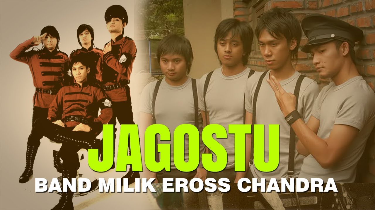 JAGOSTU, BAND MILIK EROSS CHANDRA SUKSES DENGAN LAGUNYA AMPUN DJ & MAU ...