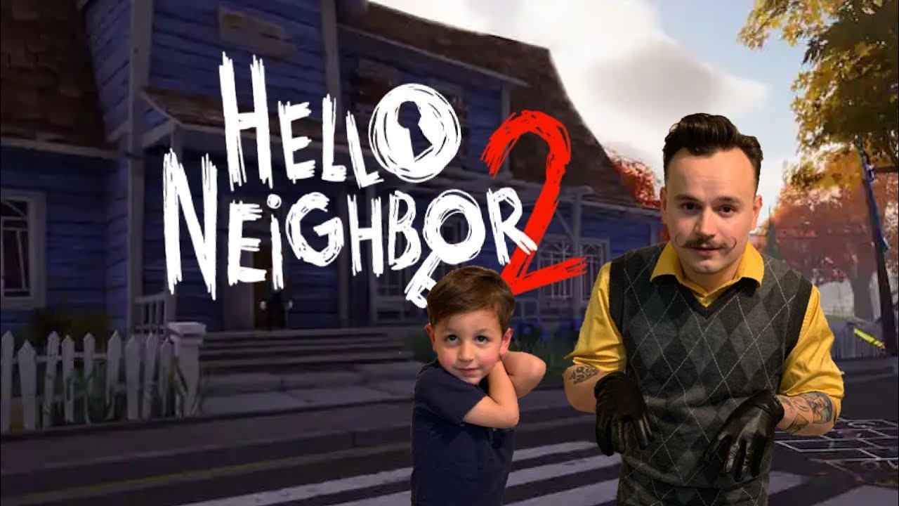 Hello Neighbor 2 Part 1, Breaking into The Neighbors House - YouTube