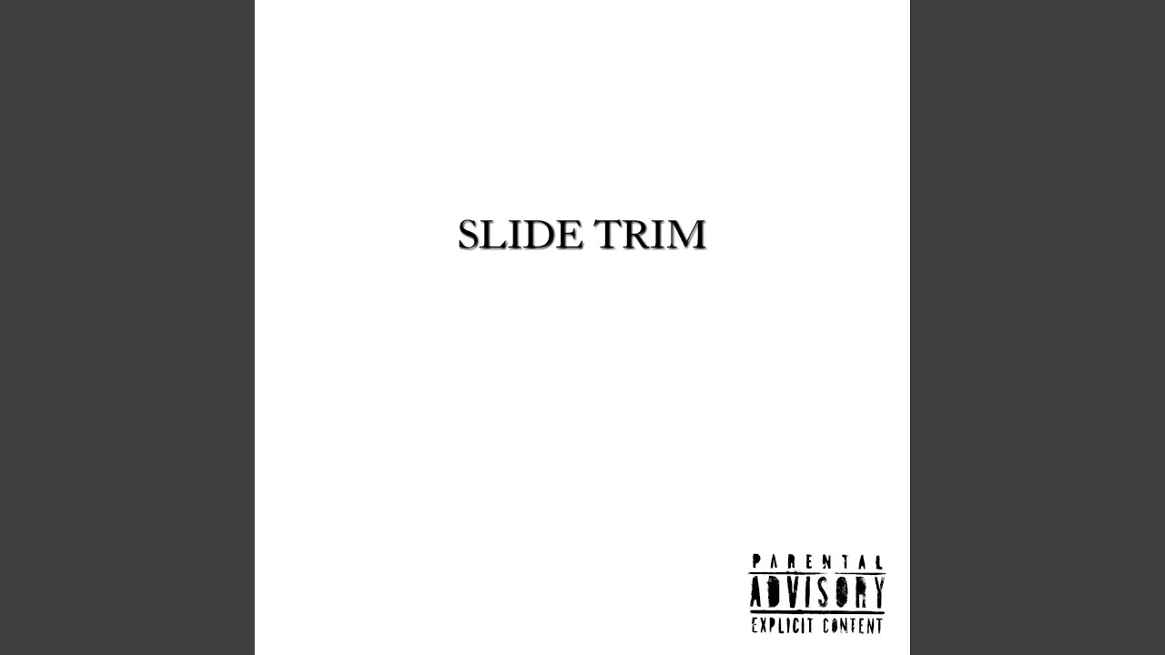 Slide Trim - YouTube