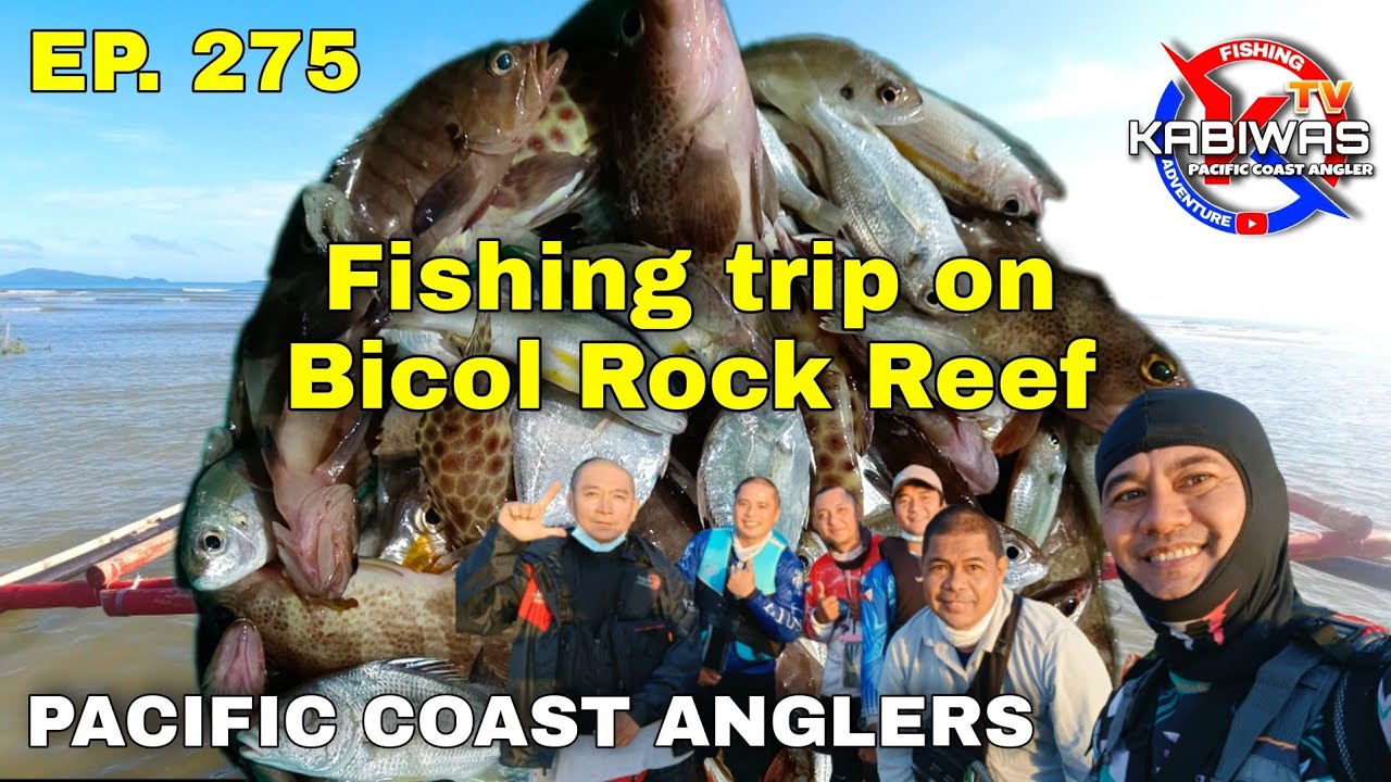 EP. 275 Fishing trip on Bicol Rock Reef where grouper is abundant ...