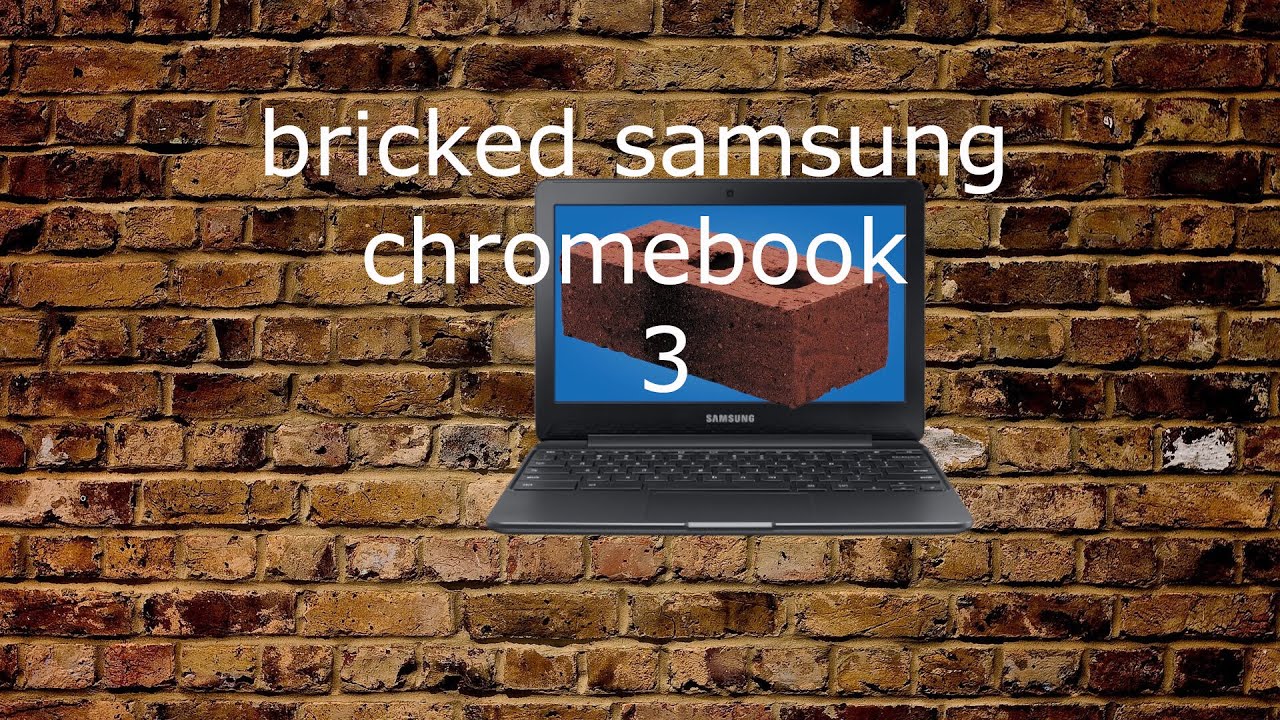 Samsung Chromebook 3 bricked repair - YouTube