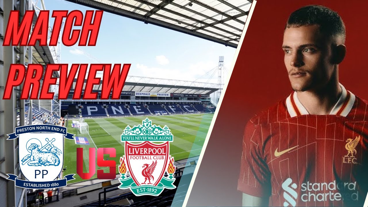 PRESTON NORTH END VS LIVERPOOL! PRESEASON PREVIEW - YouTube