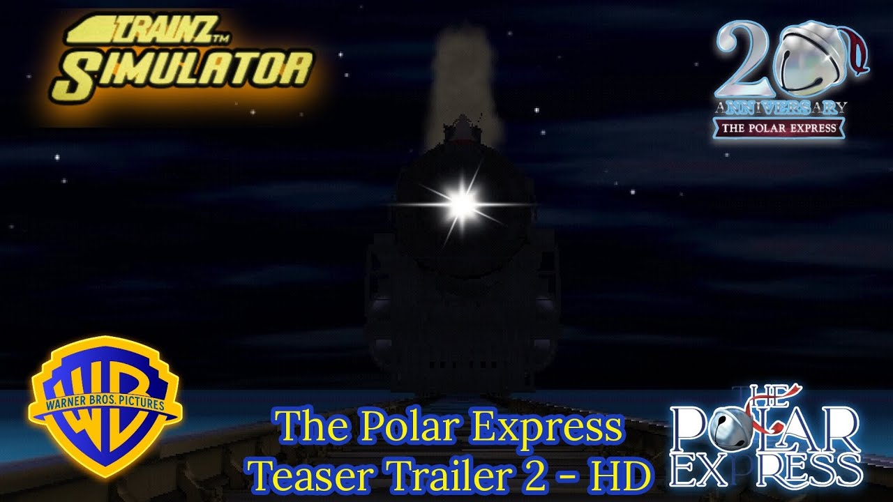 Trainz: The Polar Express Teaser Trailer 2 In HD - YouTube