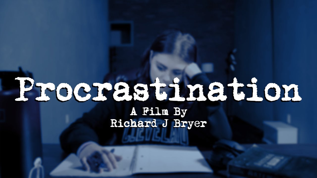 Procrastination - YouTube