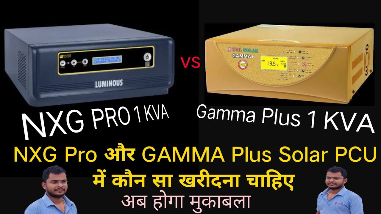 Luminous Mppt Solar Pcu NXG Pro 1kva 12v VS UTL Mppt Solar Pcu Gamma ...