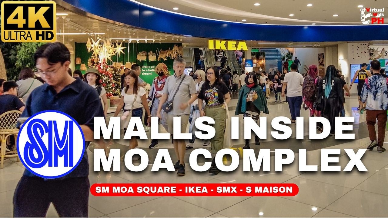 [4K] AMAZING Malls Inside SM MOA | SM MOA Square to S Maison | Walk ...