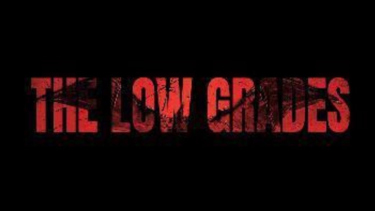 THE LOW GRADES - EP00224* - YouTube