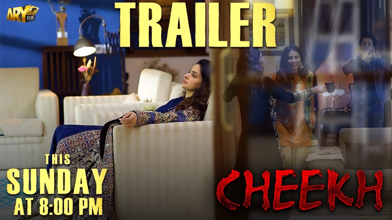TRAILER: CHEEKH | RELEASING THIS SUNDAY, AT 8:00 PM | ARY FILMS - YouTube