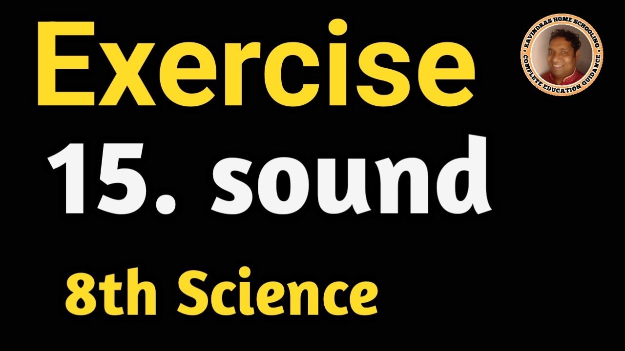 15. sound exercise class 8th science - YouTube