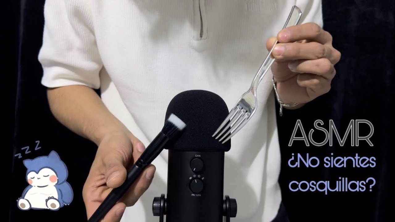 ASMR ¿YA NO SIENTES ASMR? Entra y recupera tus COSQUILLAS 💤😴 - YouTube