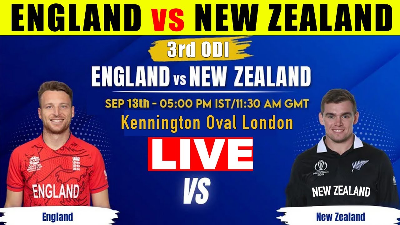 England Vs New Zealand – 3rd ODI | ENG vs NZ Live Score | England Live ...