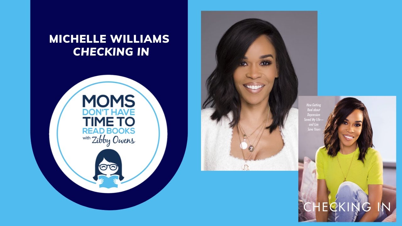Michelle Williams, CHECKING IN | Moms Don't Have Time To Read Books ...