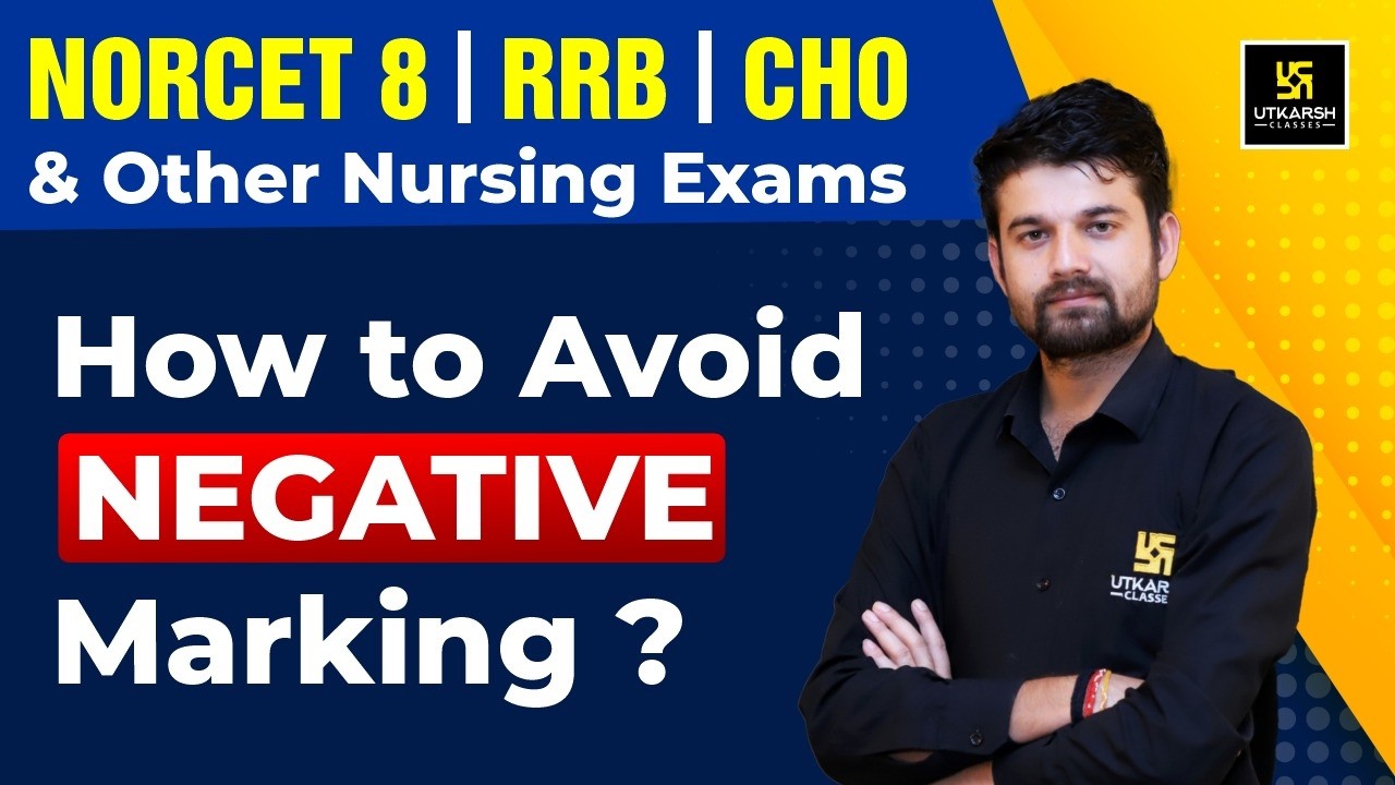 How to Avoid Negative Marking in Nursing Exams? | Utkarsh Nursing ...