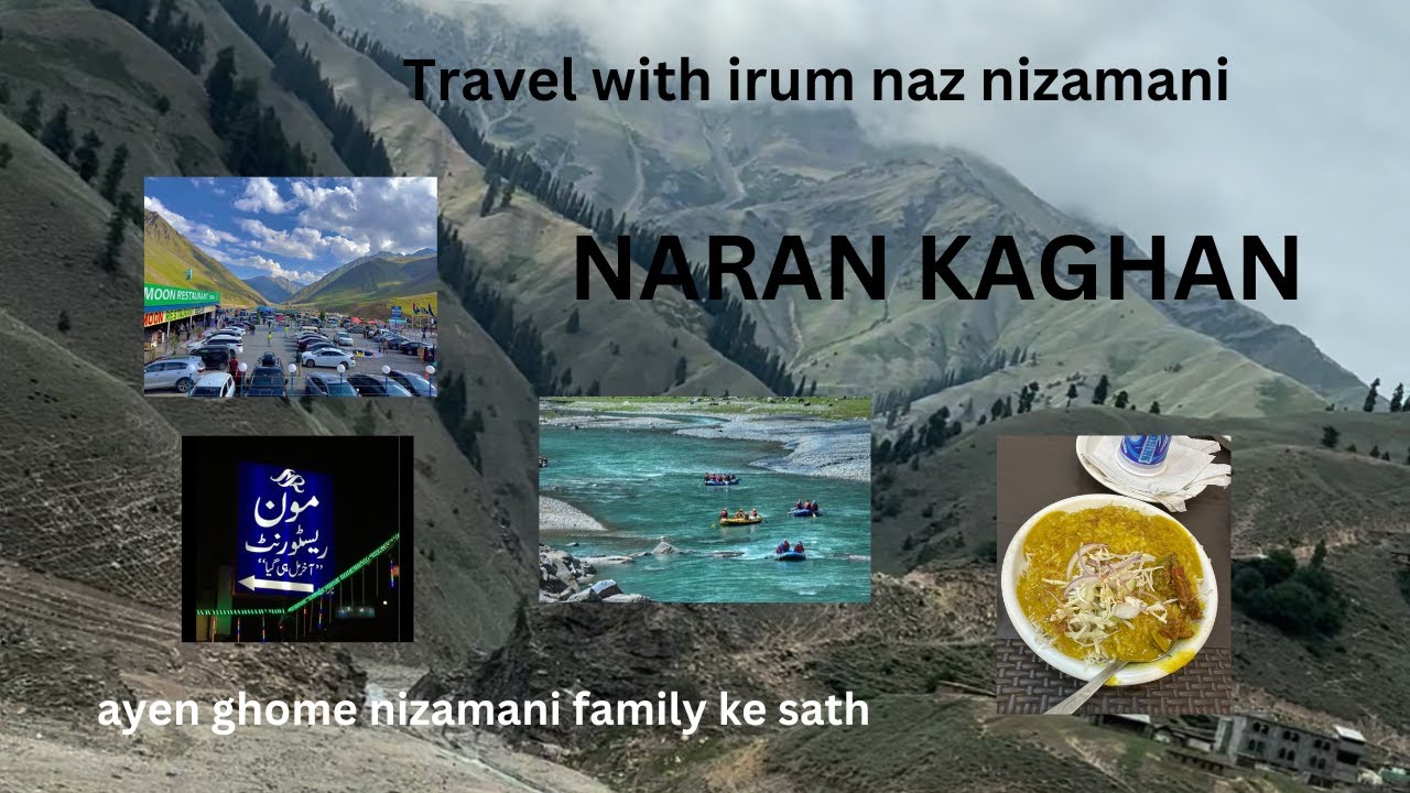 Naran kaghan | let's explore Naran with nizamani family - YouTube