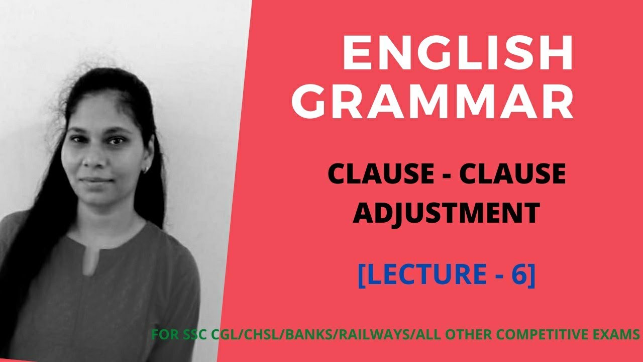 English Grammar | Lecture - 6 | Clause - Clause Adjustment | Online ...