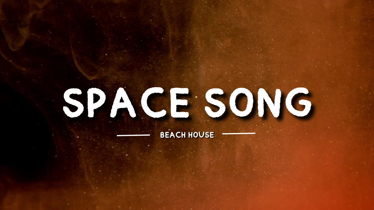 Space Song - Beach House - Lyrics (Slowed + Reverb) - Edit Audio - YouTube