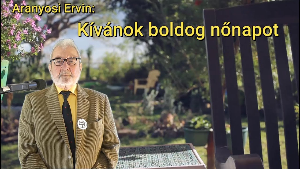 Aranyosi Ervin: Kívánok boldog nőnapot - YouTube