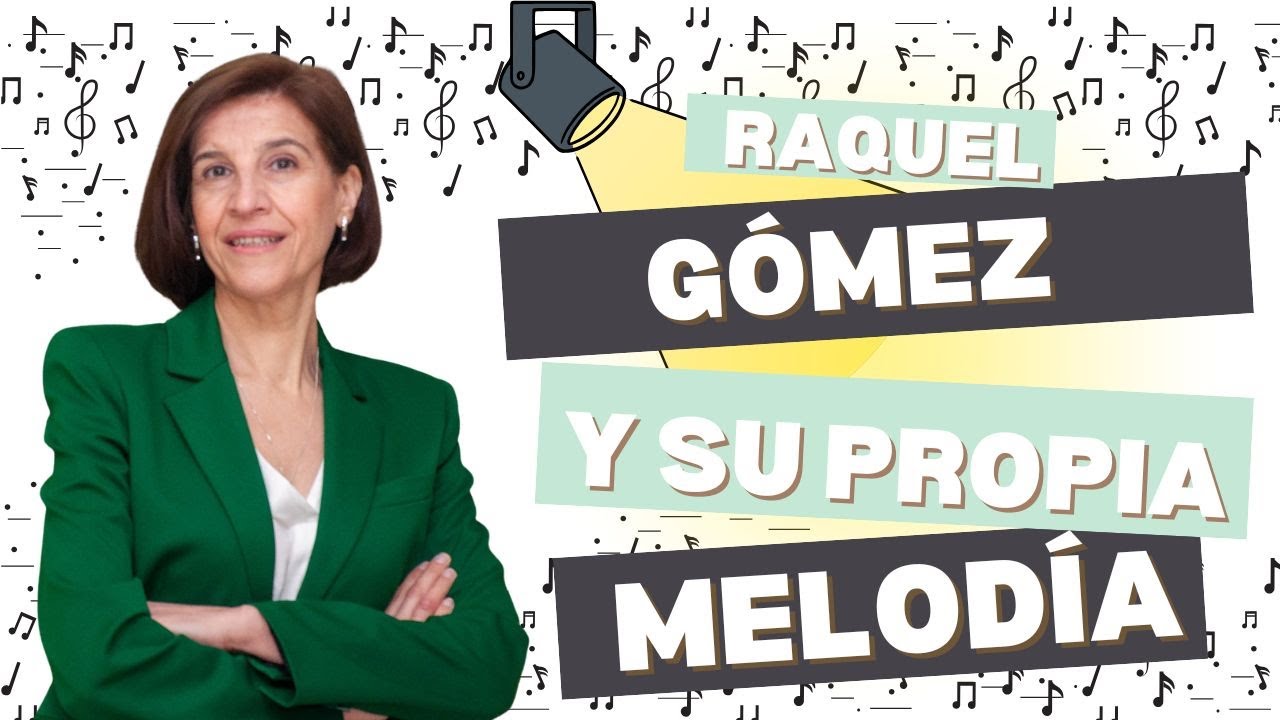 Ep. 17 Raquel Gómez y su propia melodía - YouTube