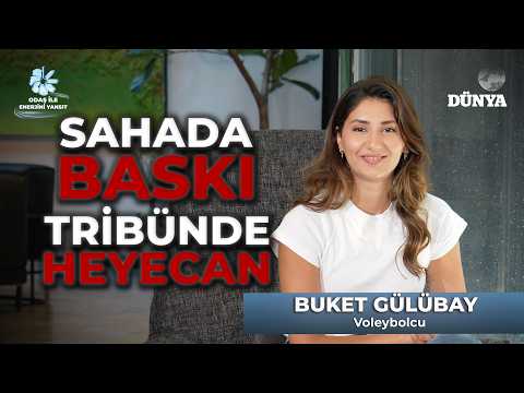 Buket GÜLÜBAY / Sahada Baskı, Tribünde Heyecan / ODAŞ ile Enerjini Yansıt
