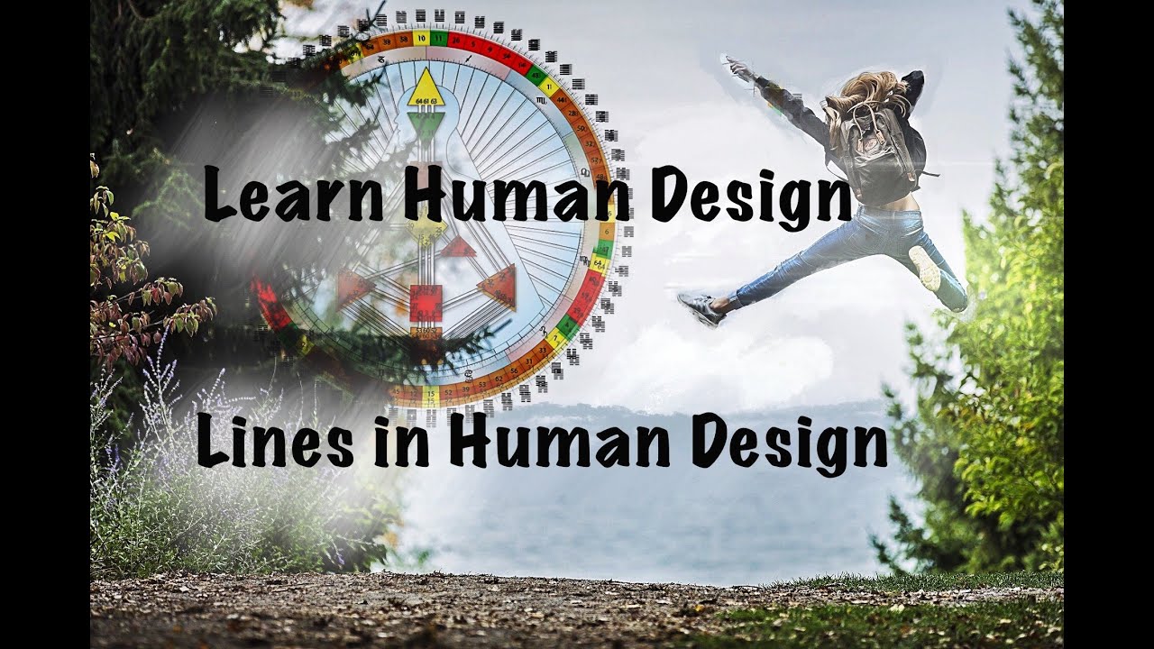 The Lines In Human Design/ HD 101: A Beginners Guide To Reading Your ...