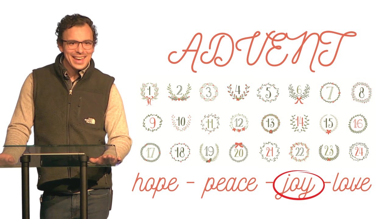 ADVENT - Week 3: Joy - YouTube