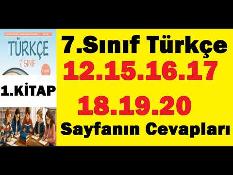 7.Sınıf türkçe kitabı 1.kitap sayfa 12 15 16 17 18 19 20 cevapları meb yayınları