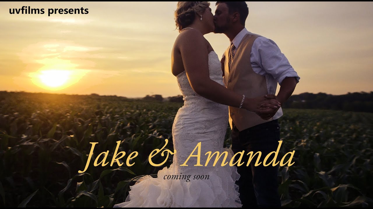Amanda and Jake - Cinematic Wedding Trailer - YouTube