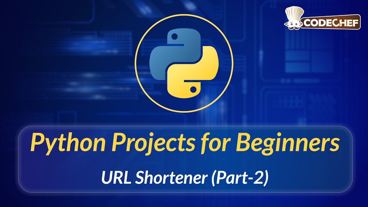 URL Shortener (Part-2) | Python Projects for Beginners - YouTube