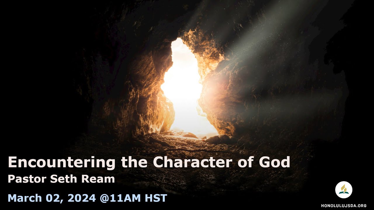 Encountering the Character of God - Pastor Seth Ream 03/02/2024 - YouTube