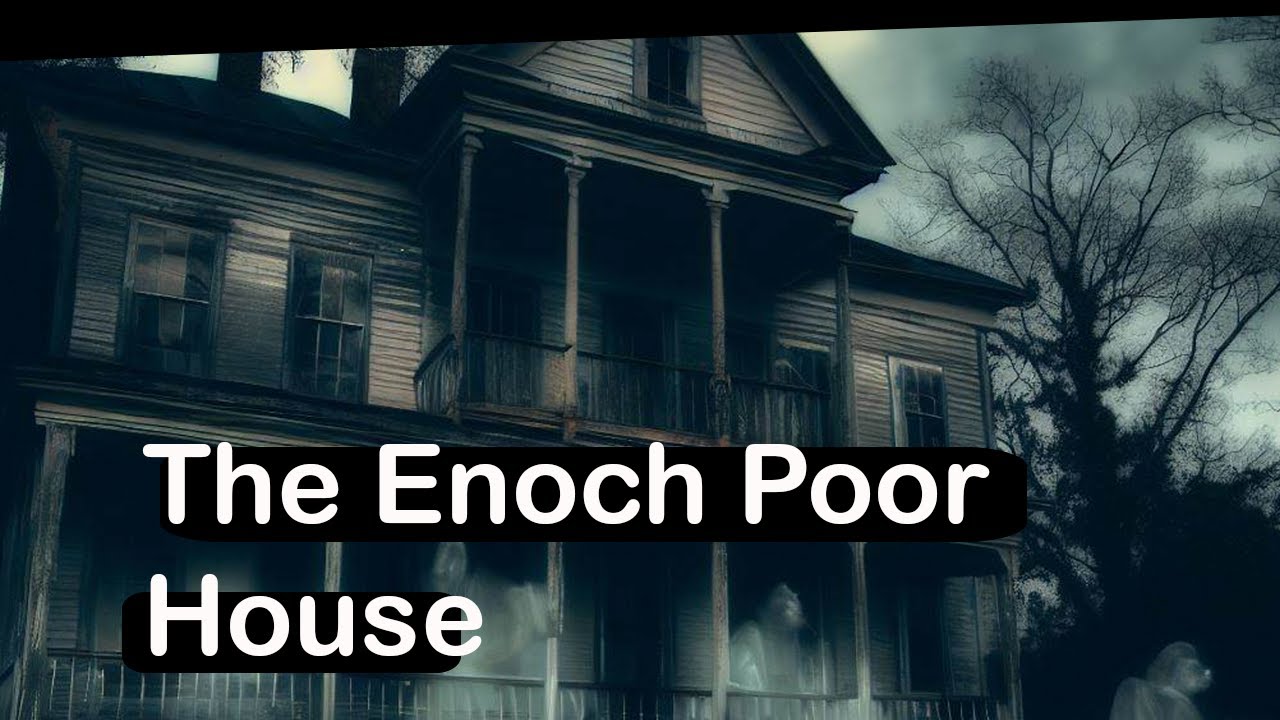 We Explored the Haunted Enoch Poor House and Encountered the ...